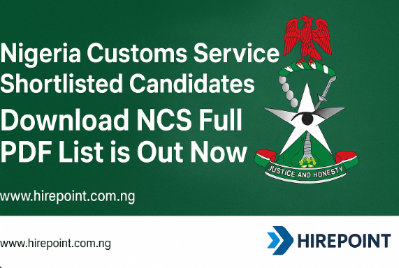 Nigeria Customs Shortlist 2026 Archives - HIRE POINT